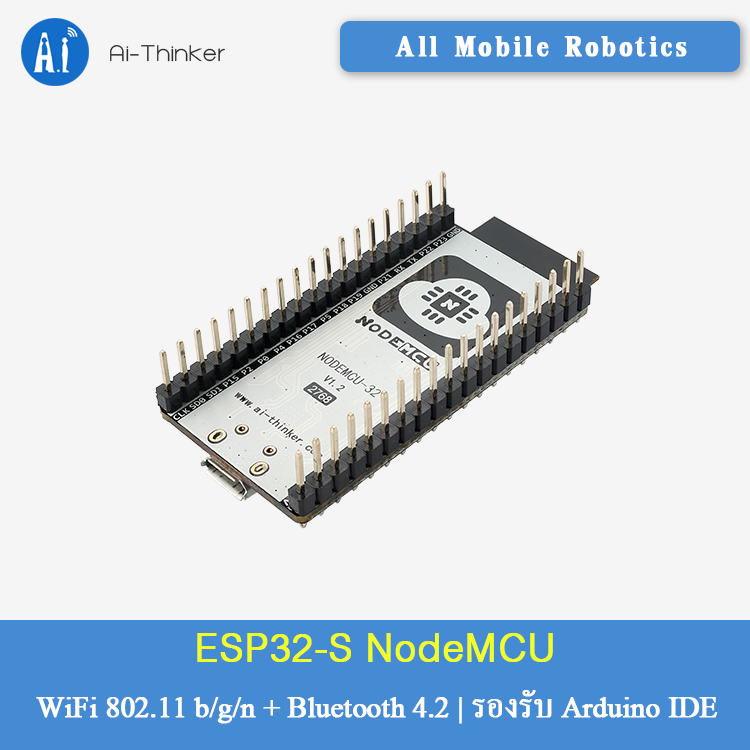 esp32 ESP32 NodeMCU-32S ESP32 Board บอร์ด - All Mobile Robotics ขาย ...